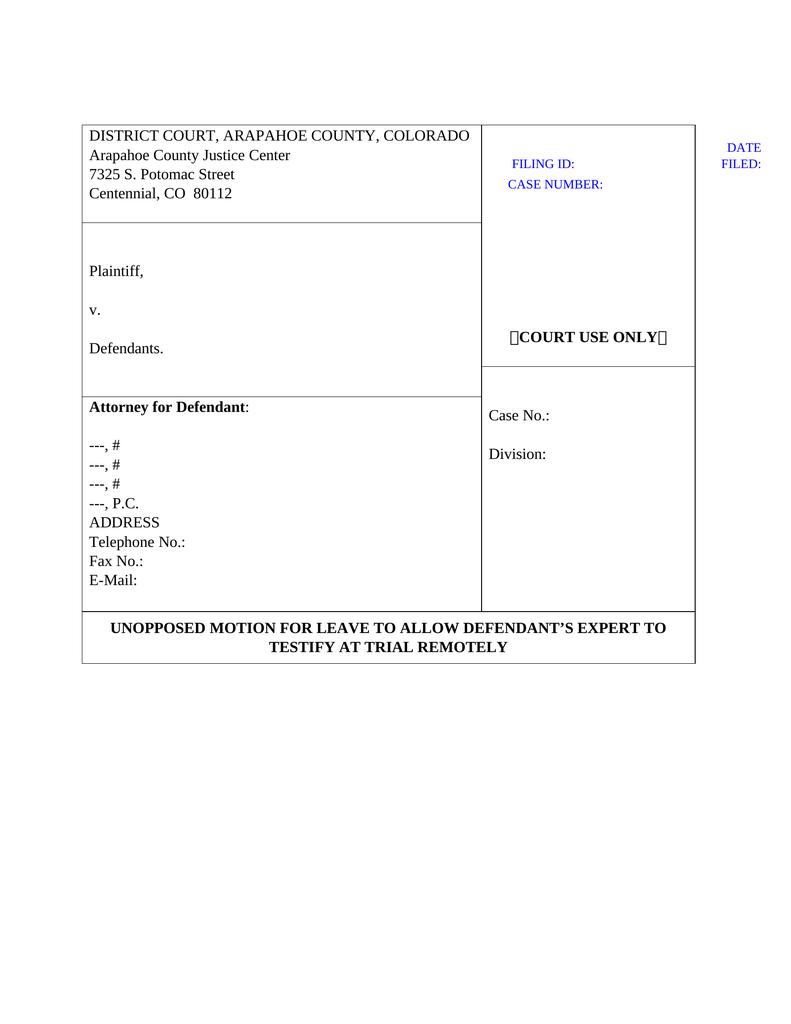Unopposed Motion for Leave to Allow Defendant's Expert - Attorney Docs ... Unopposed Motion for Leave to Allow Defendant's Expert - Attorney Docs ...